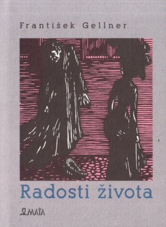 Radosti života | Knihkupectví a umělecká galerie KAVKA